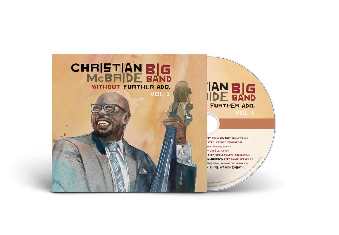 Christian McBride Big Band - Without Further Ado, Vol 1